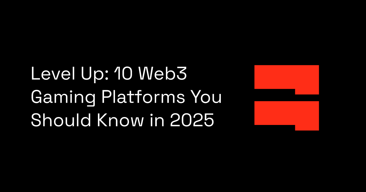 Level Up: 10 Web3 Gaming Platforms You Should Know in 2025 | BlockSurvey