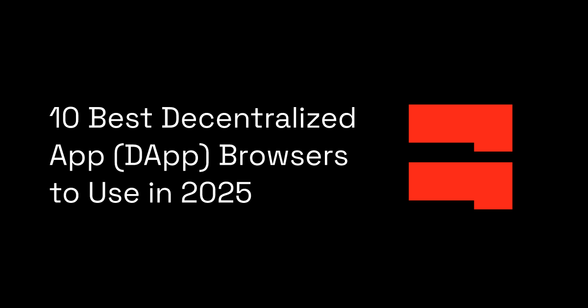 10 Best Decentralized App (DApp) Browsers to Use in 2025 | BlockSurvey