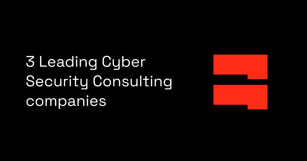 3 Leading Cyber Security Consulting companies | BlockSurvey
