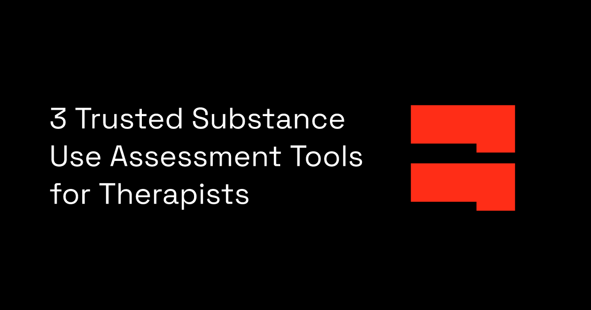 3 Trusted Substance Use Assessment Tools for Therapists | BlockSurvey