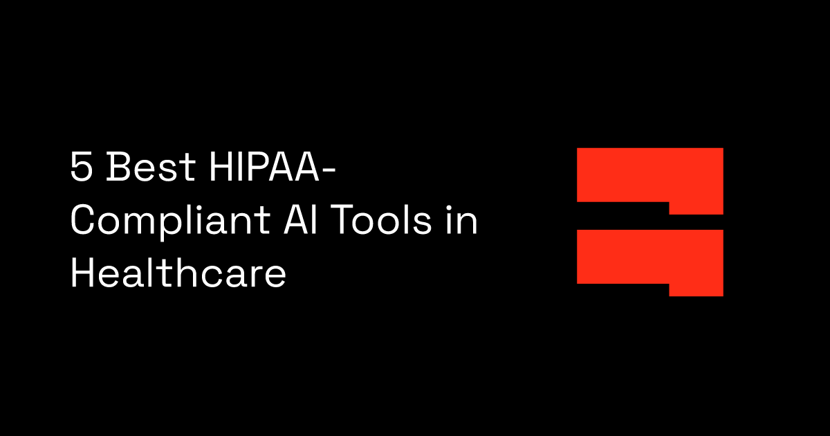 5 Best HIPAA-Compliant AI Tools in Healthcare | BlockSurvey
