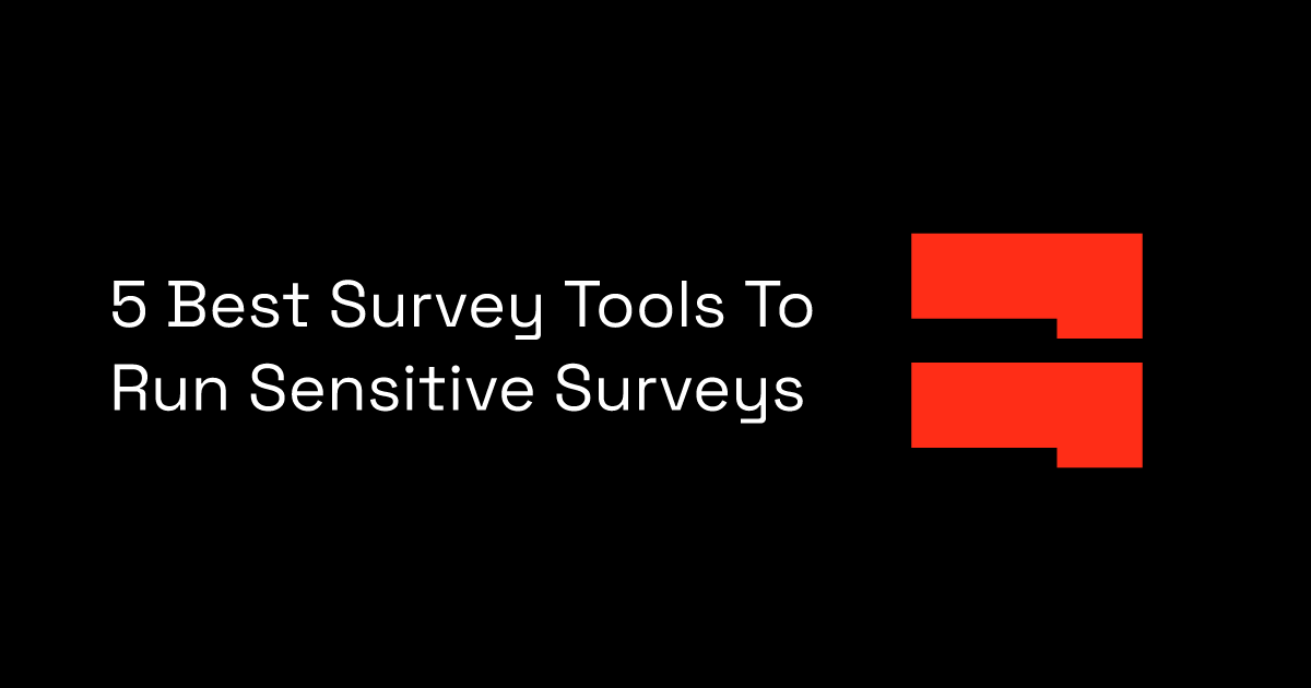 5 Best Survey Tools To Run Sensitive Surveys | BlockSurvey