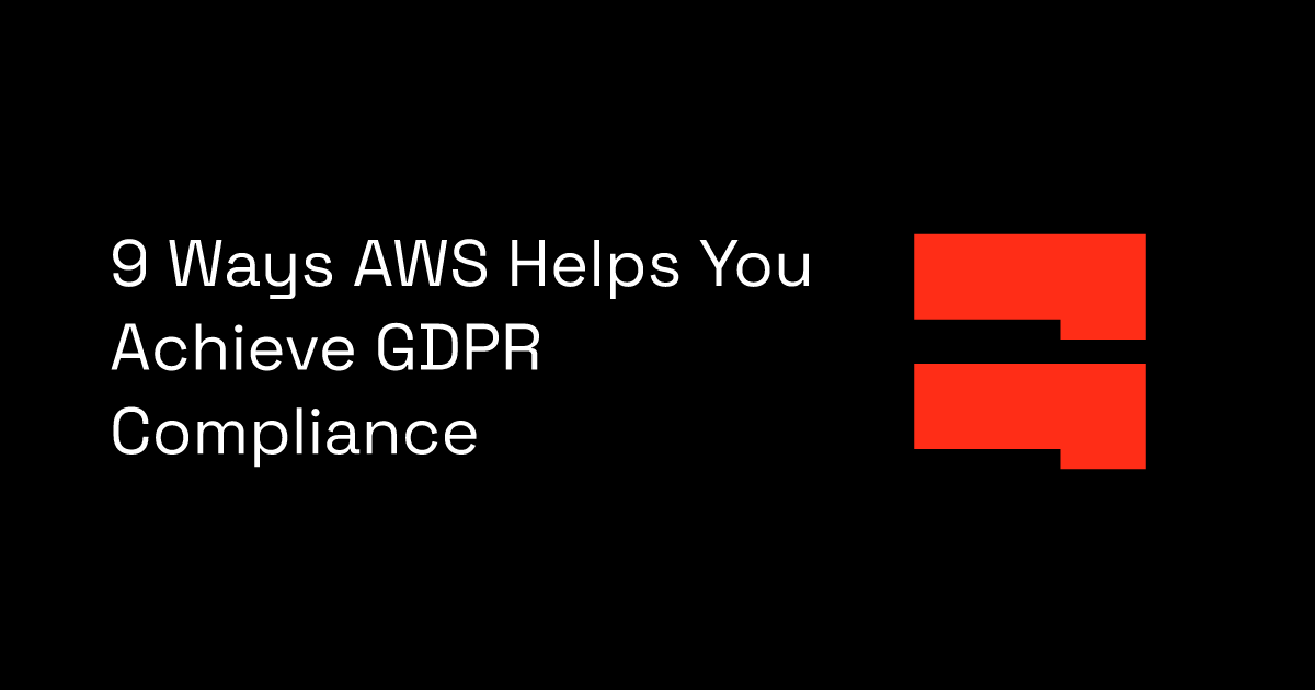 9 Ways Aws Helps You Achieve Gdpr Compliance Blocksurvey