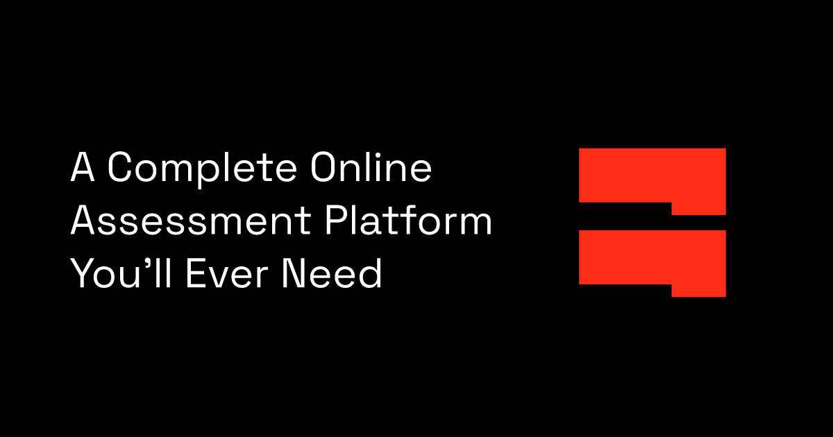 A Complete Online Assessment Platform You’ll Ever Need