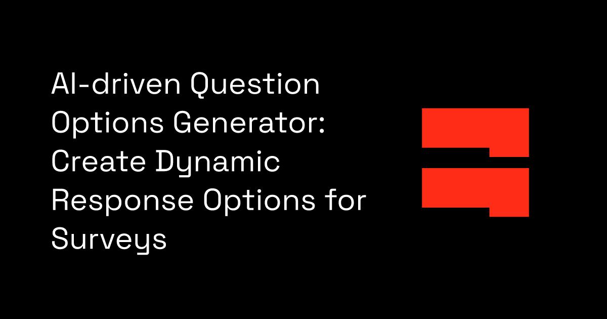 AI-driven Question Options Generator: Create Dynamic Response Options for Surveys