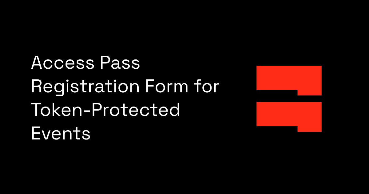 Access Pass Registration Form for Token-Protected Events