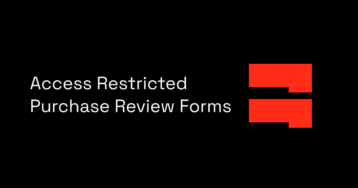 Access Restricted Purchase Review Forms