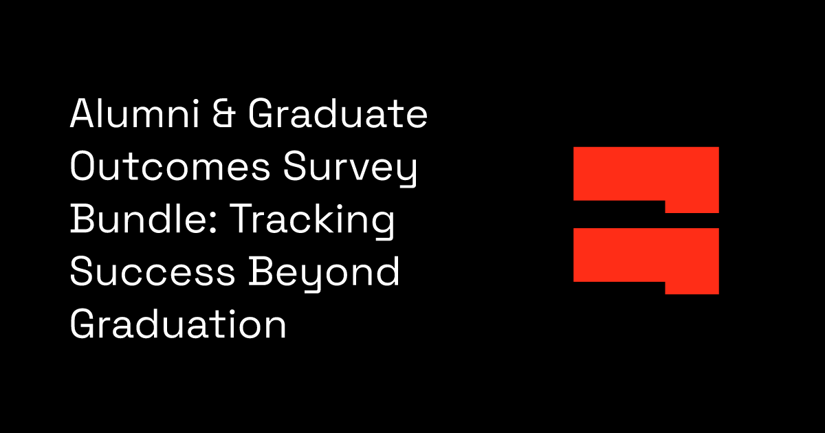 Alumni & Graduate Outcomes Survey Bundle: Tracking Success Beyond ...