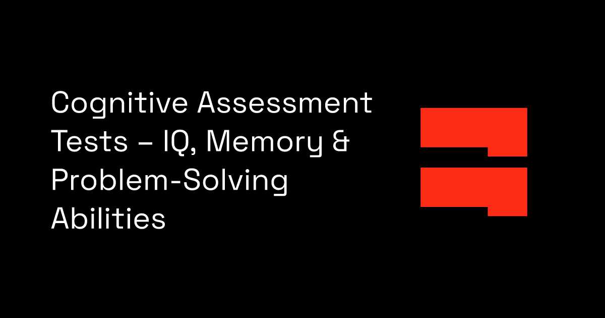 Cognitive Assessment Tests – IQ, Memory & Problem-Solving Abilities ...