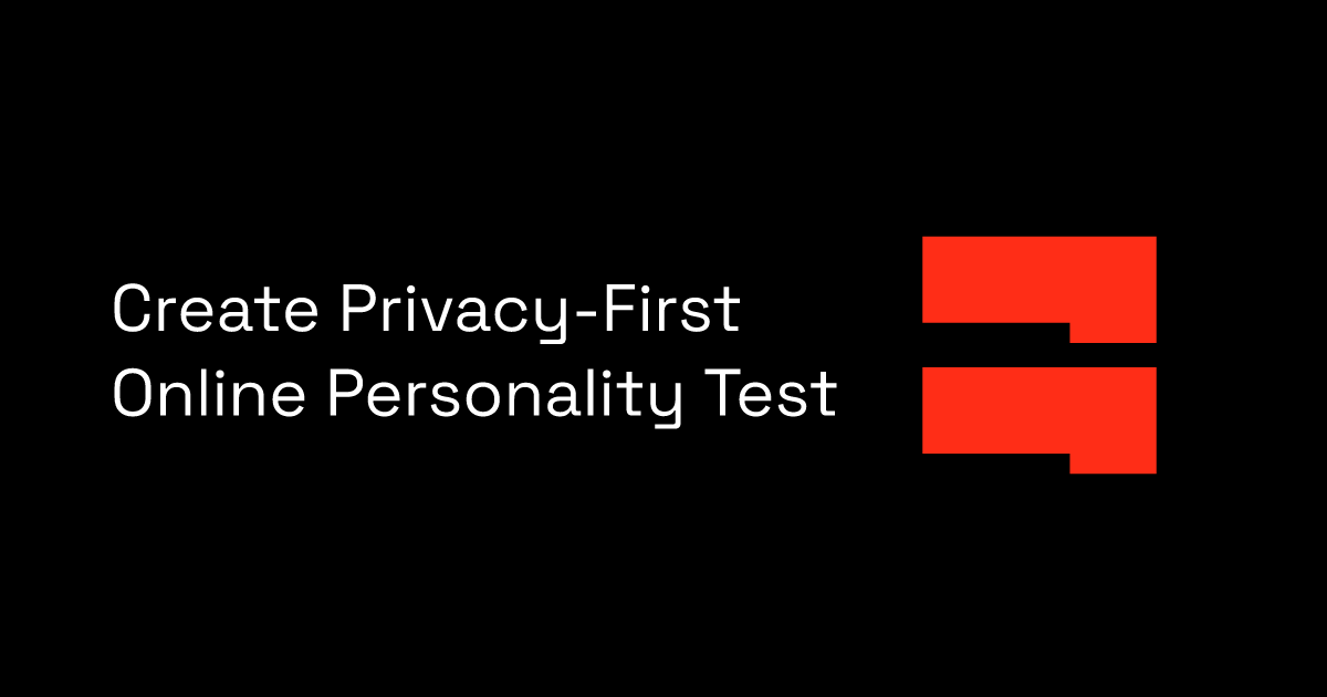 Create Privacy-First Online Personality Test