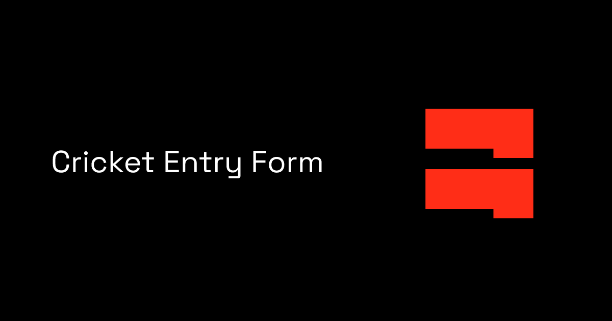 Cricket Entry Form