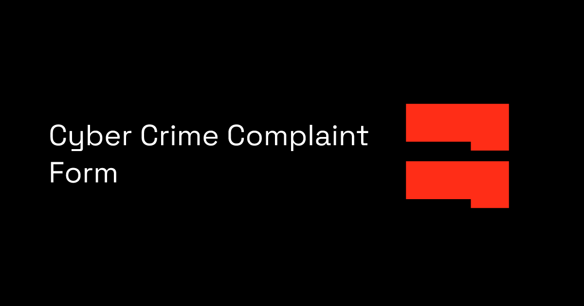 Cyber Crime Complaint Form