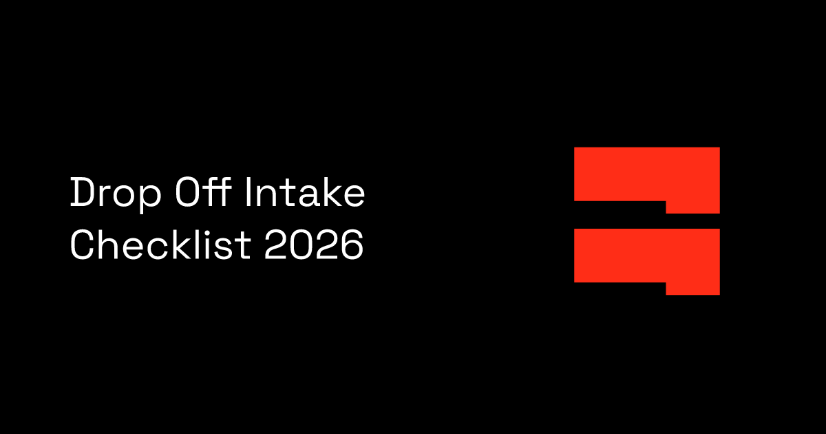 Drop Off Intake Checklist 2026