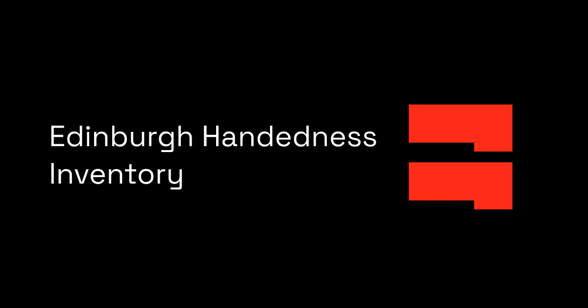 Edinburgh Handedness Inventory