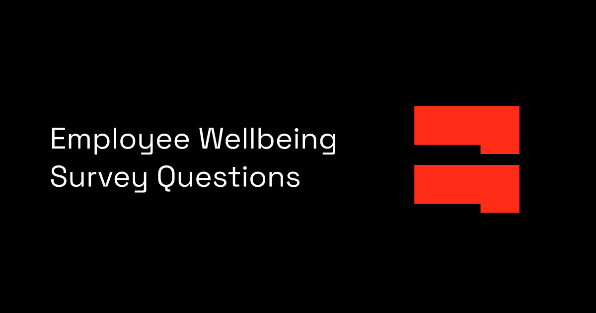 Employee Wellbeing Survey Questions