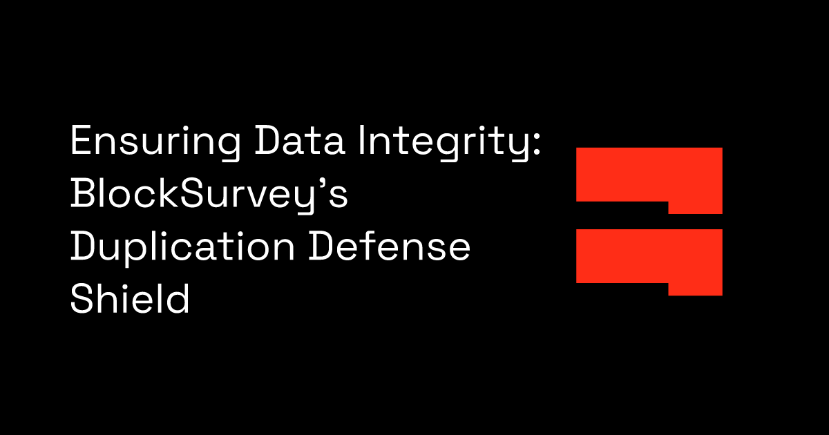 Ensuring Data Integrity: BlockSurvey's Duplication Defense Shield | BlockSurvey