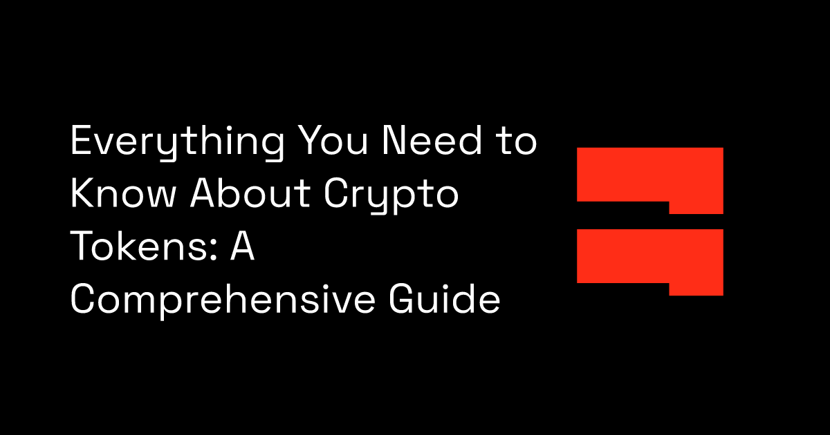 Everything You Need to Know About Crypto Tokens: A Comprehensive Guide ...