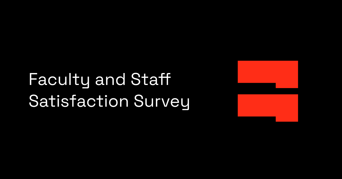 Faculty and Staff Satisfaction Survey
