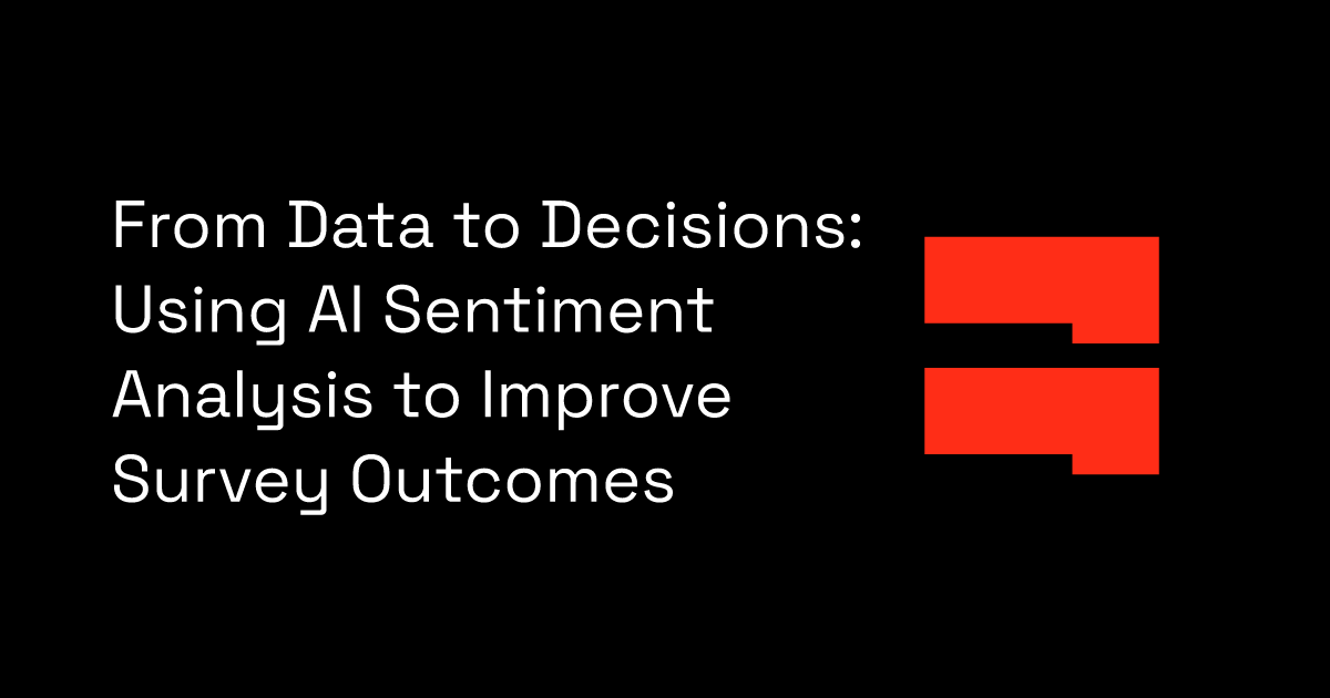 From Data to Decisions: Using AI Sentiment Analysis to Improve Survey ...