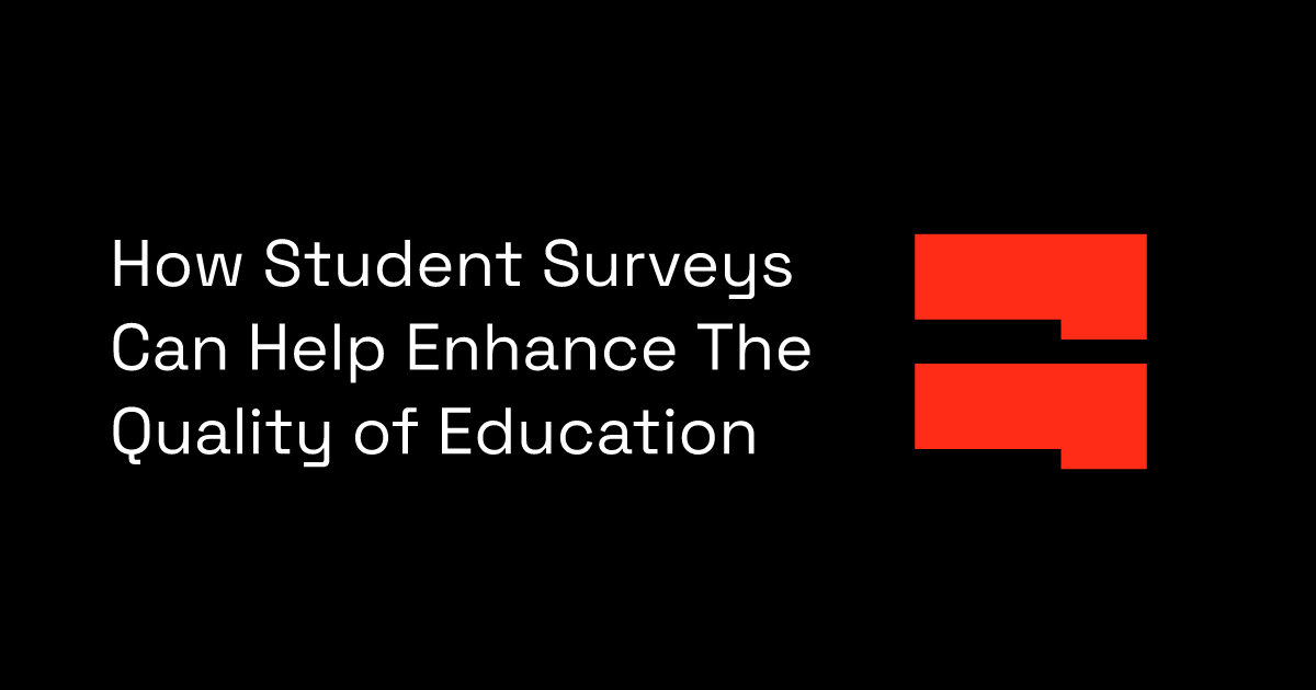 How Student Surveys Can Help Enhance The Quality of Education | BlockSurvey