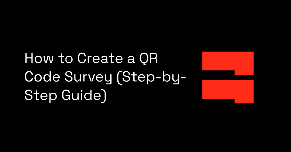How to Create a QR Code Survey (Step-by-Step Guide) | BlockSurvey