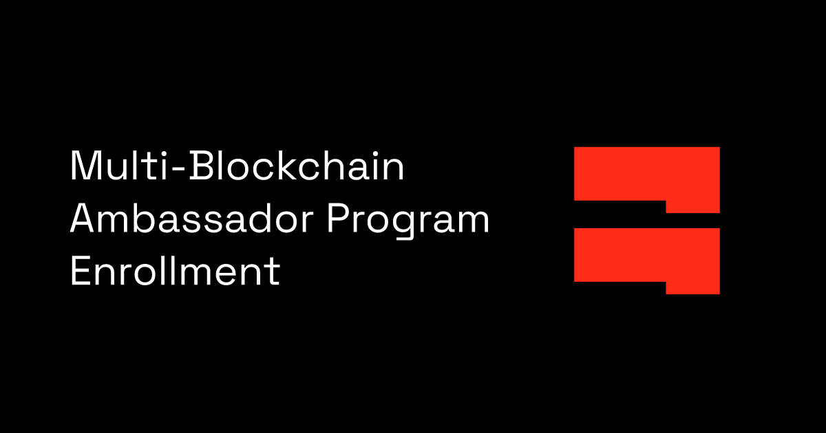 Multi-Blockchain Ambassador Program Enrollment