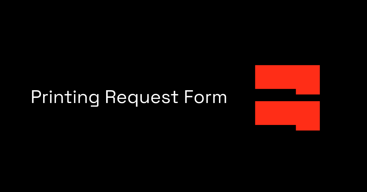 Printing Request Form