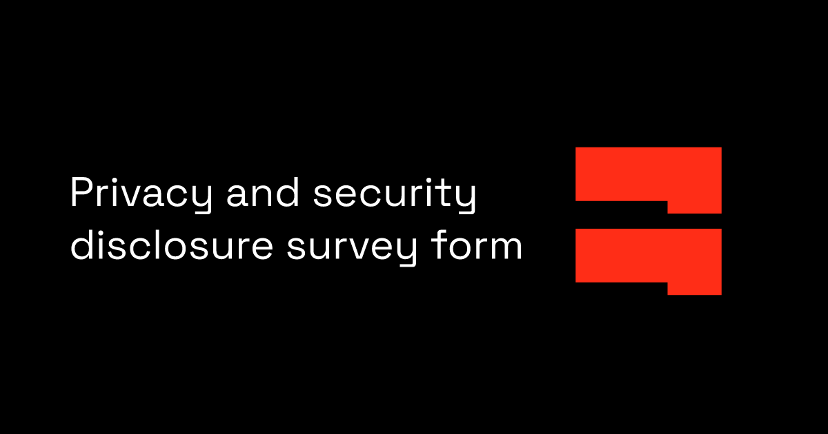 Privacy and security disclosure survey form