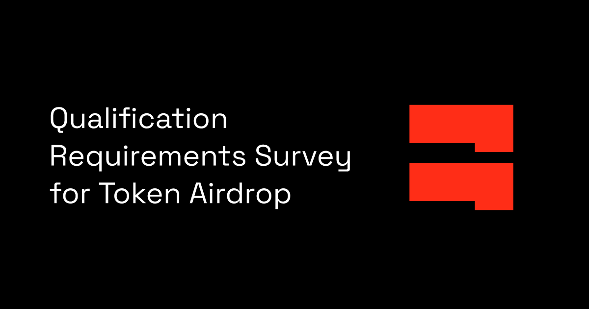 Qualification Requirements Survey for Token Airdrop