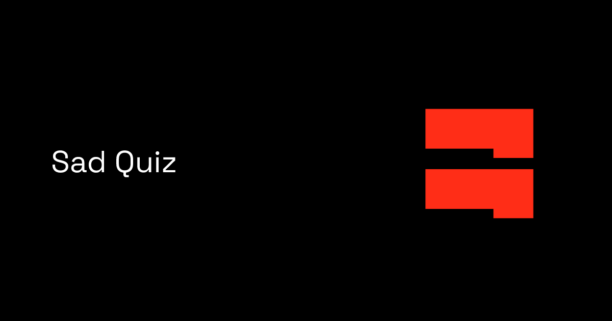 Sad Quiz