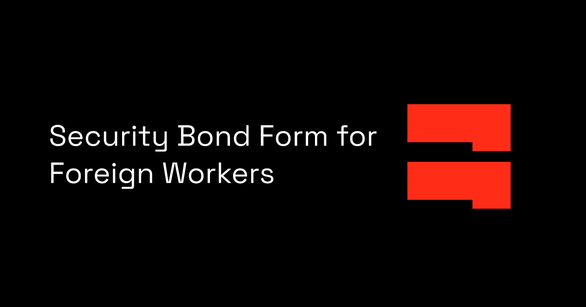 Security Bond Form for Foreign Workers