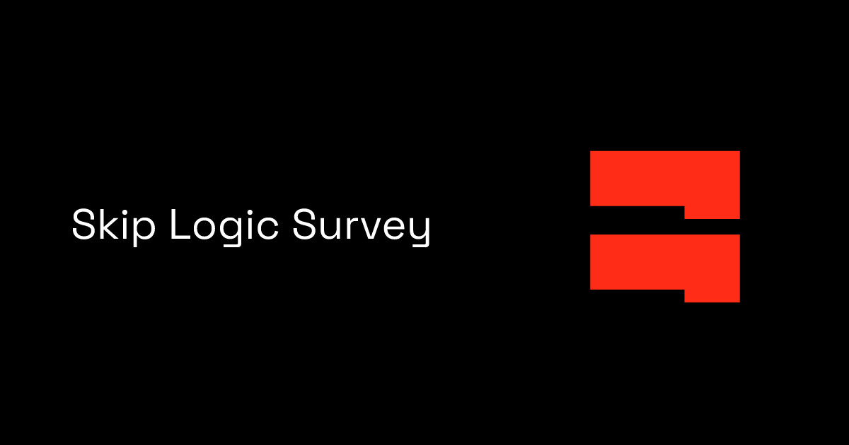 Skip Logic Survey