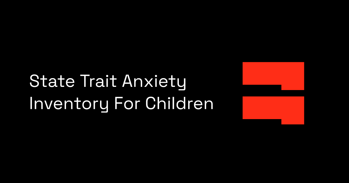 State Trait Anxiety Inventory For Children