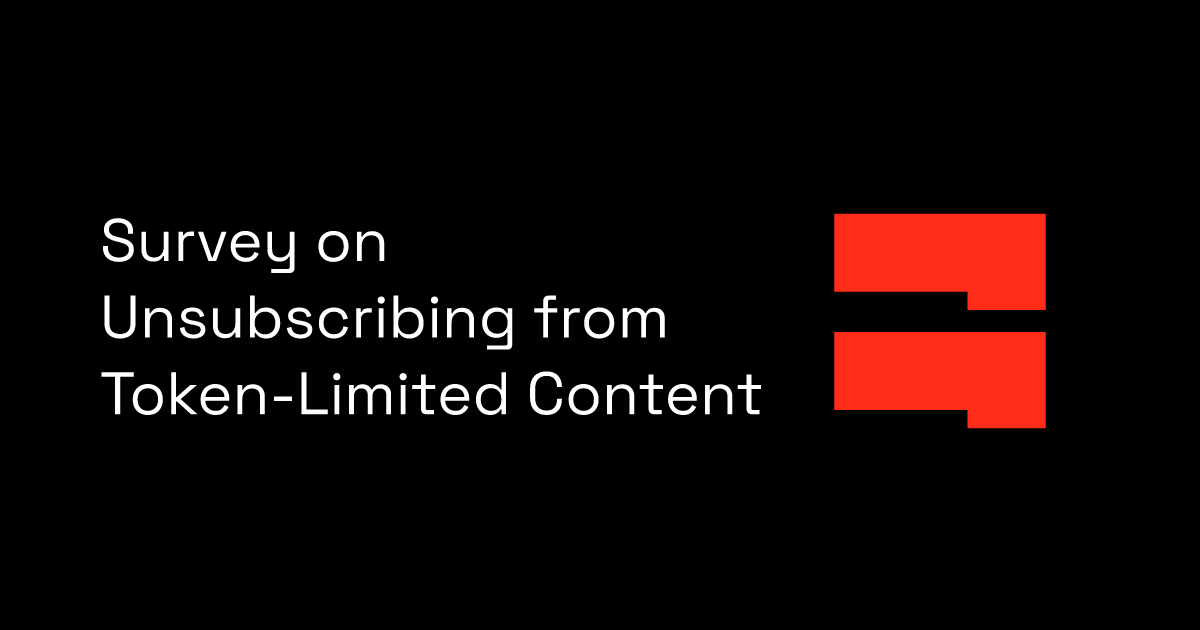 Survey on Unsubscribing from Token-Limited Content
