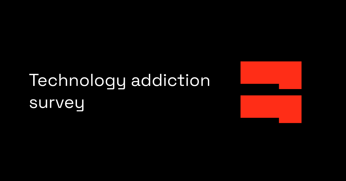 Technology addiction survey