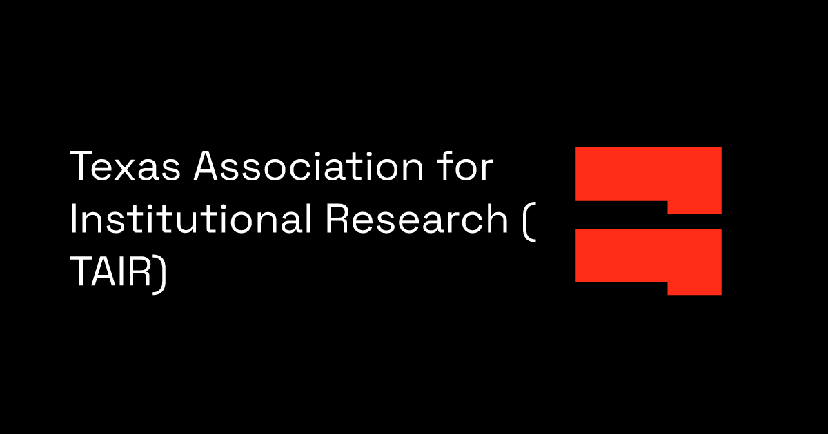 Texas Association for Institutional Research (TAIR) | BlockSurvey