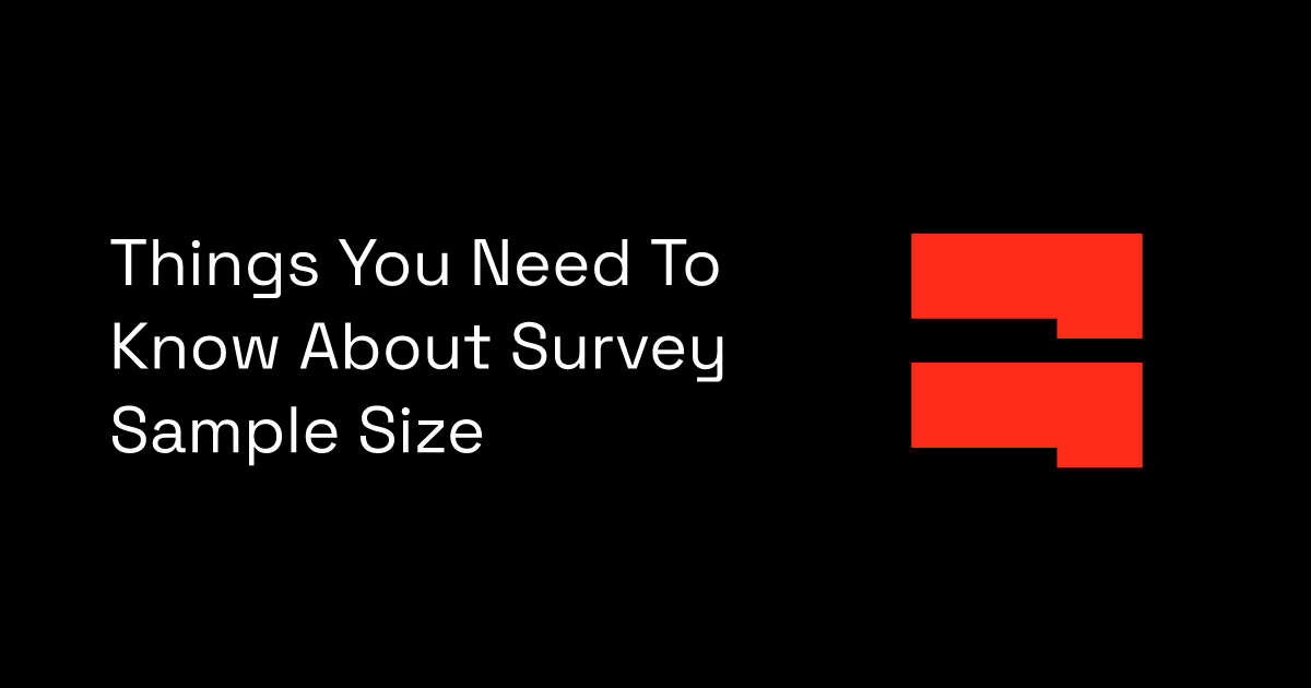 Things You Need To Know About Survey Sample Size | BlockSurvey
