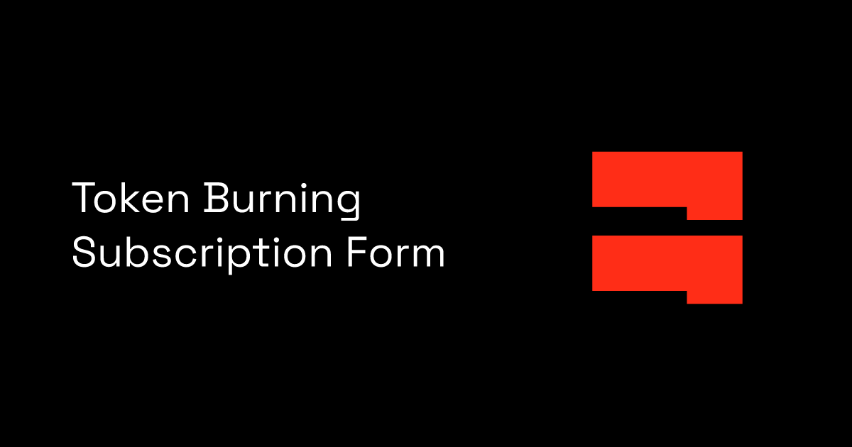 Token Burning Subscription Form