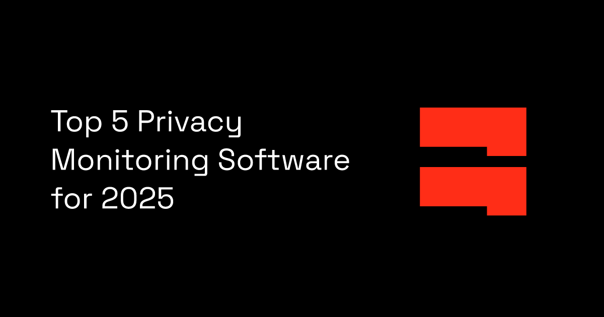 Top 5 Privacy Monitoring Software for 2025 | BlockSurvey