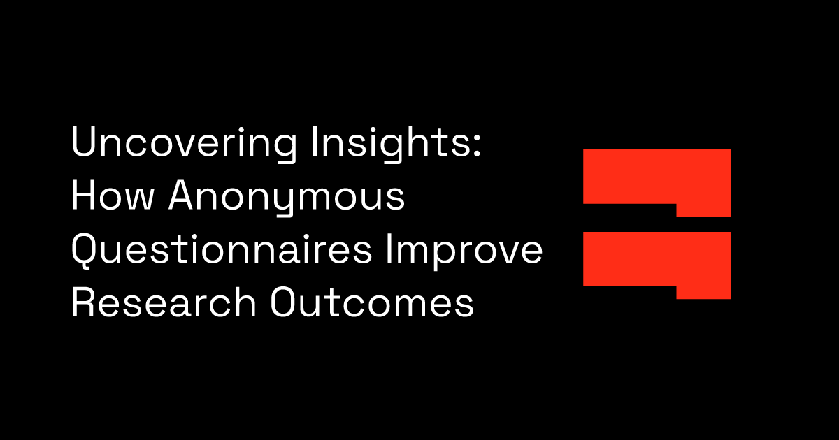 Uncovering Insights: How Anonymous Questionnaires Improve Research ...