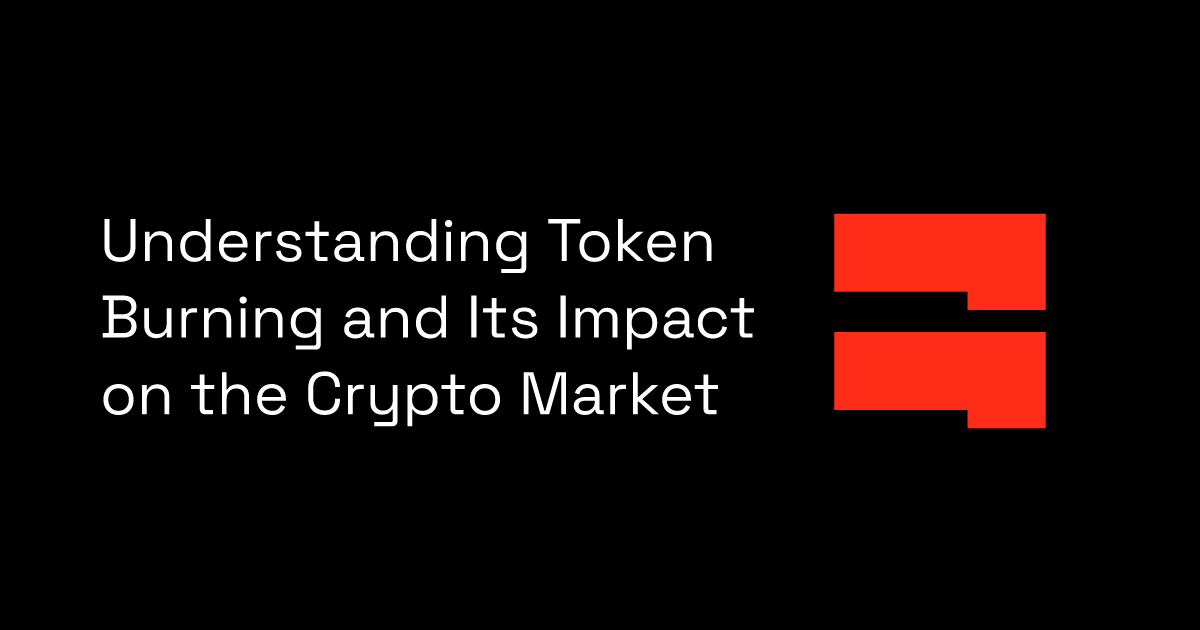 Understanding Token Burning and Its Impact on the Crypto Market ...